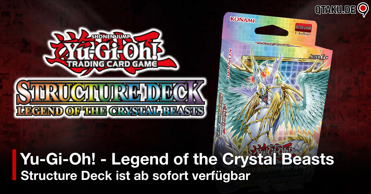 Yu-Gi-Oh! - Legend of the Crystal Beasts - Structure Deck ist ab sofort verfügbar - Qtaku.de